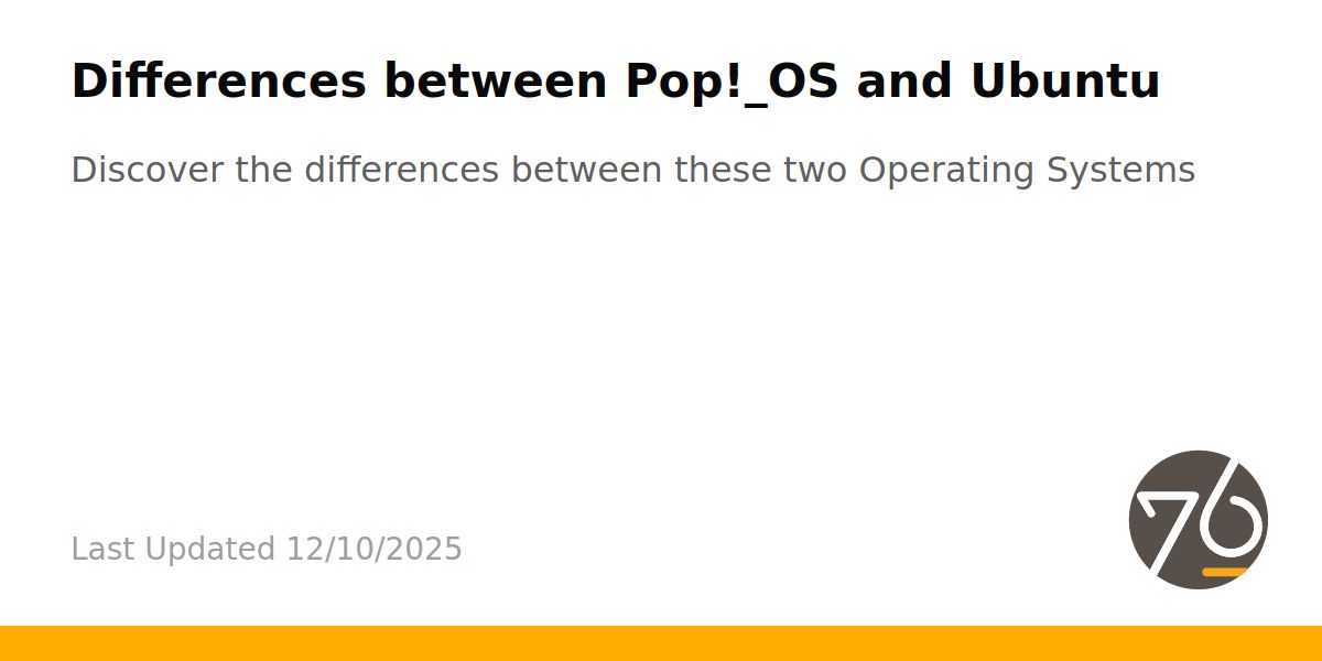 Differences between Pop!_OS and Ubuntu - System76 Support