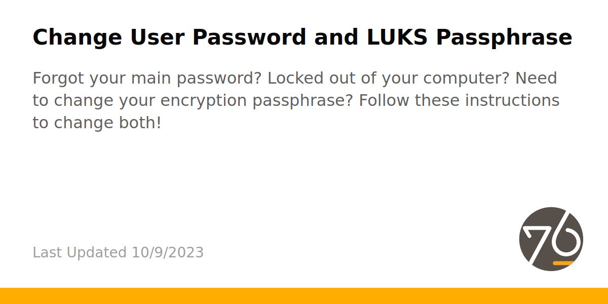 Change User Password and LUKS Passphrase - System76 Support