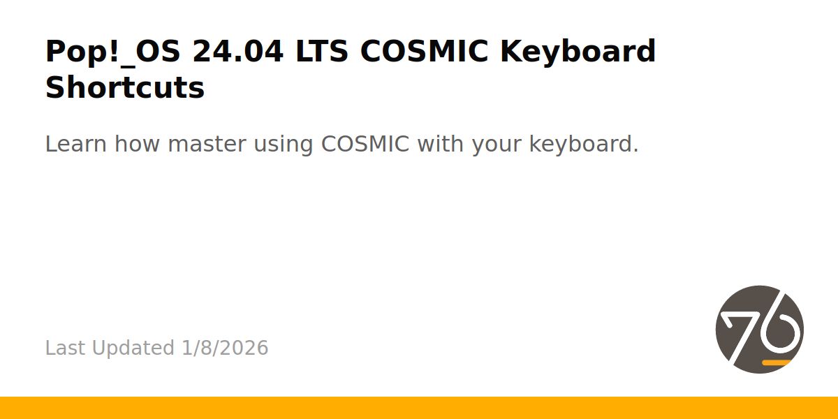 Pop!_OS 24.04 LTS COSMIC Keyboard Shortcuts - System76 Support